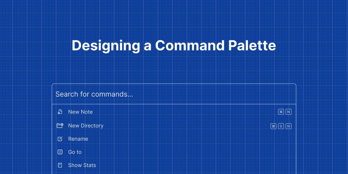 Designing a Command Palette | Destiner's notes